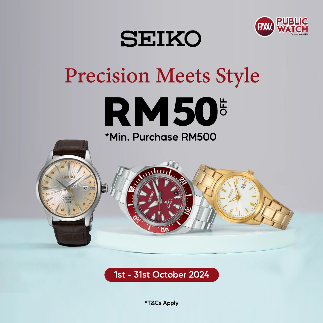 Precision Meets Style: Seiko RM50 Off with Minimum Spend of RM500 ...